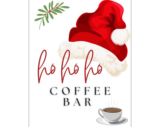 Holiday Coffee Bar Sign, Christmas Coffee Bar Sign, Ho Ho Ho Coffee Bar ...
