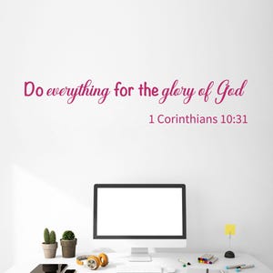 Religious Vinyl Wall Decal - Bible Verse -1 Corinthians 10:31 -do ...