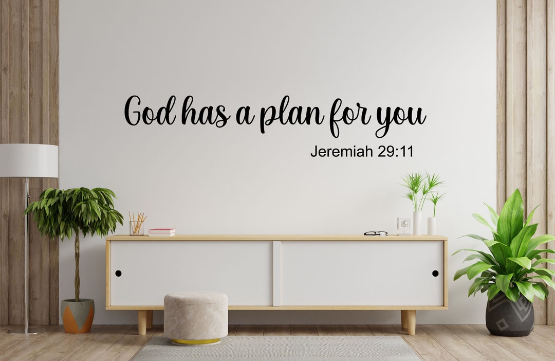 Bible Verse Vinyl Wall Decal - God Has a Plan for You - Jeremiah 29:11 ...