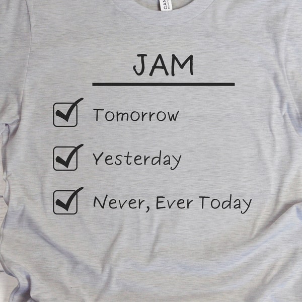 Never Ever Jam Today - Etsy