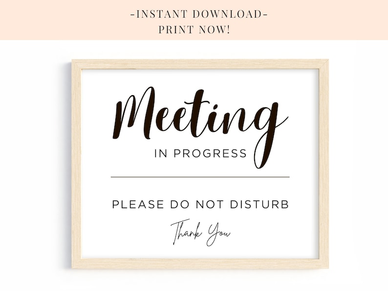 Simple Meeting in Progress Sign, Please Do Not Disturb Printable, Sign ...