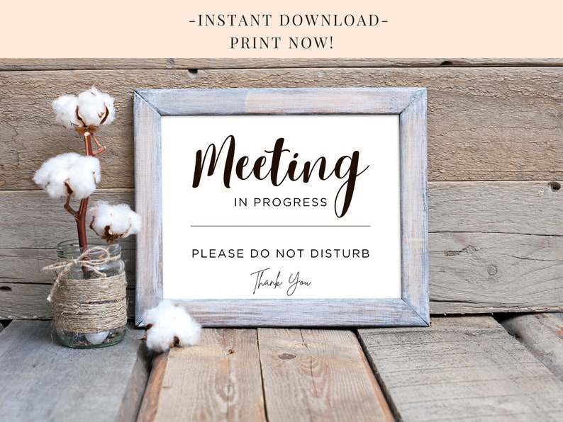 Simple Meeting in Progress Sign, Please Do Not Disturb Printable, Sign ...