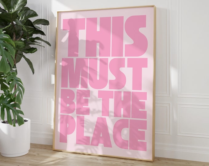 This Must Be the Place Print, Trendy Wall Art, Retro Funky Posters ...