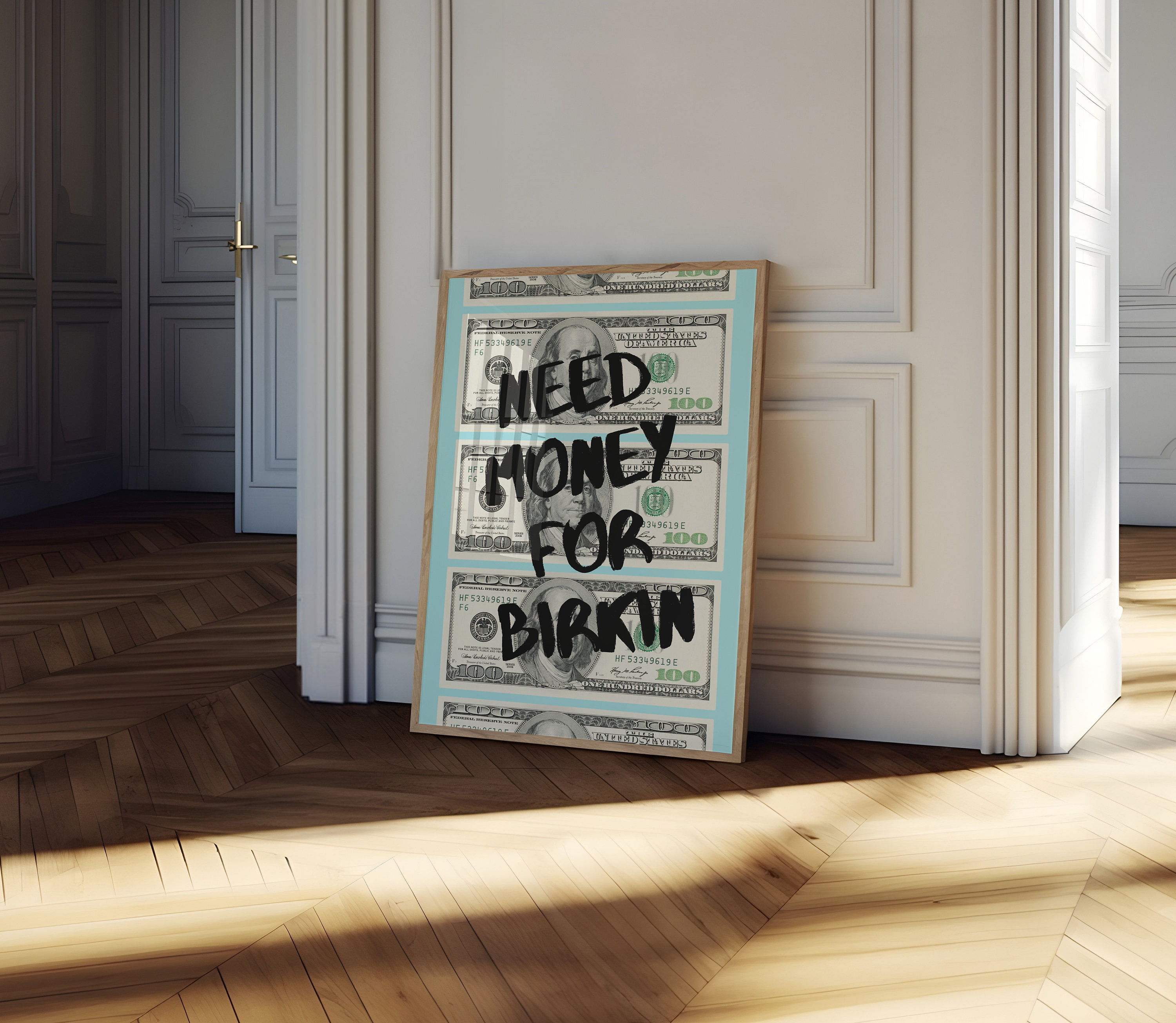 Graffiti Wall Art, Need Money for Birkin, Money Art, Trendy Decor ...