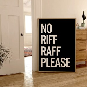 Monochrome Wall Art, 'no Riff Raff Please' Typography Poster Black ...