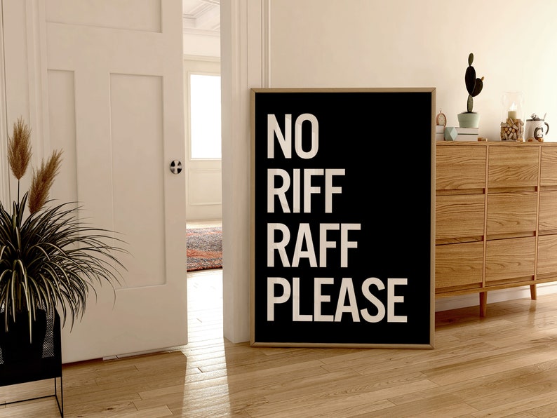 Monochrome Wall Art, 'no Riff Raff Please' Typography Poster Black ...
