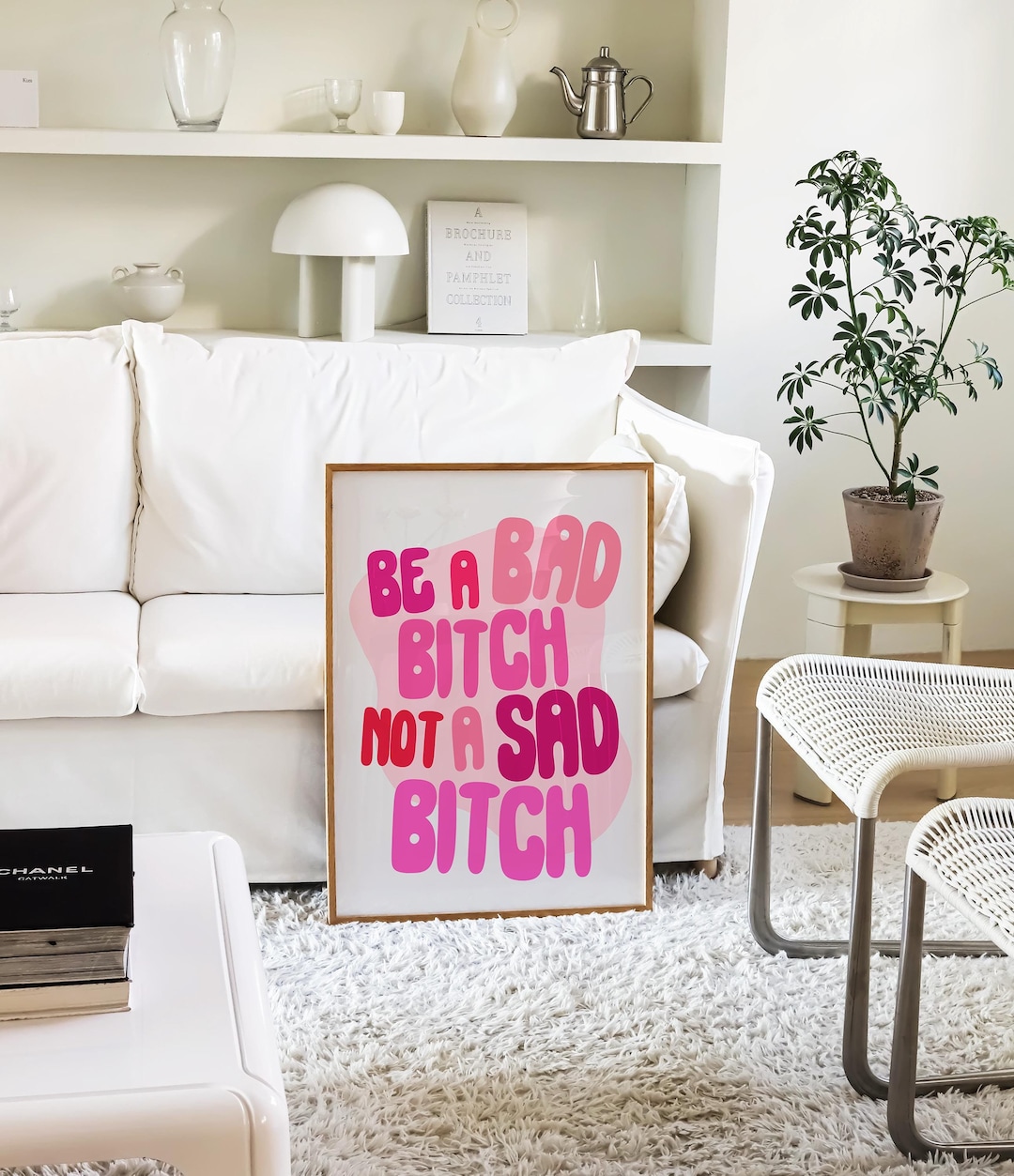 Be A Bad Bitch Not A Sad Bitch Trendy Funky Wall Print, Bedroom Dorm ...