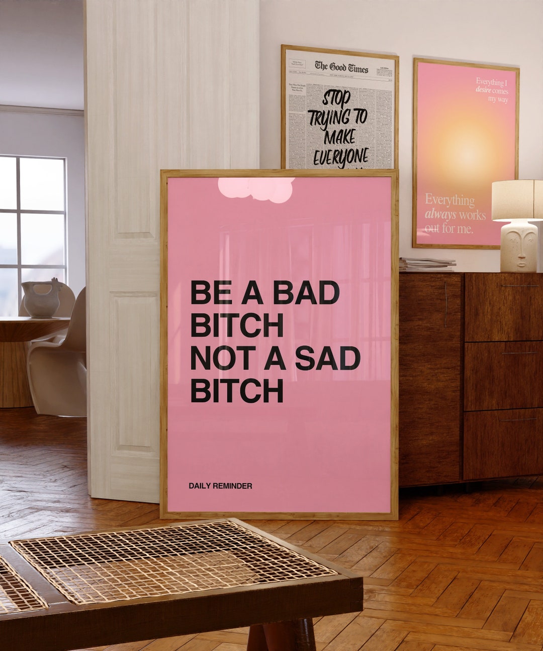 Be A Bad Bitch Not A Sad Bitch Trendy Girl Power Print, Positive Girly ...
