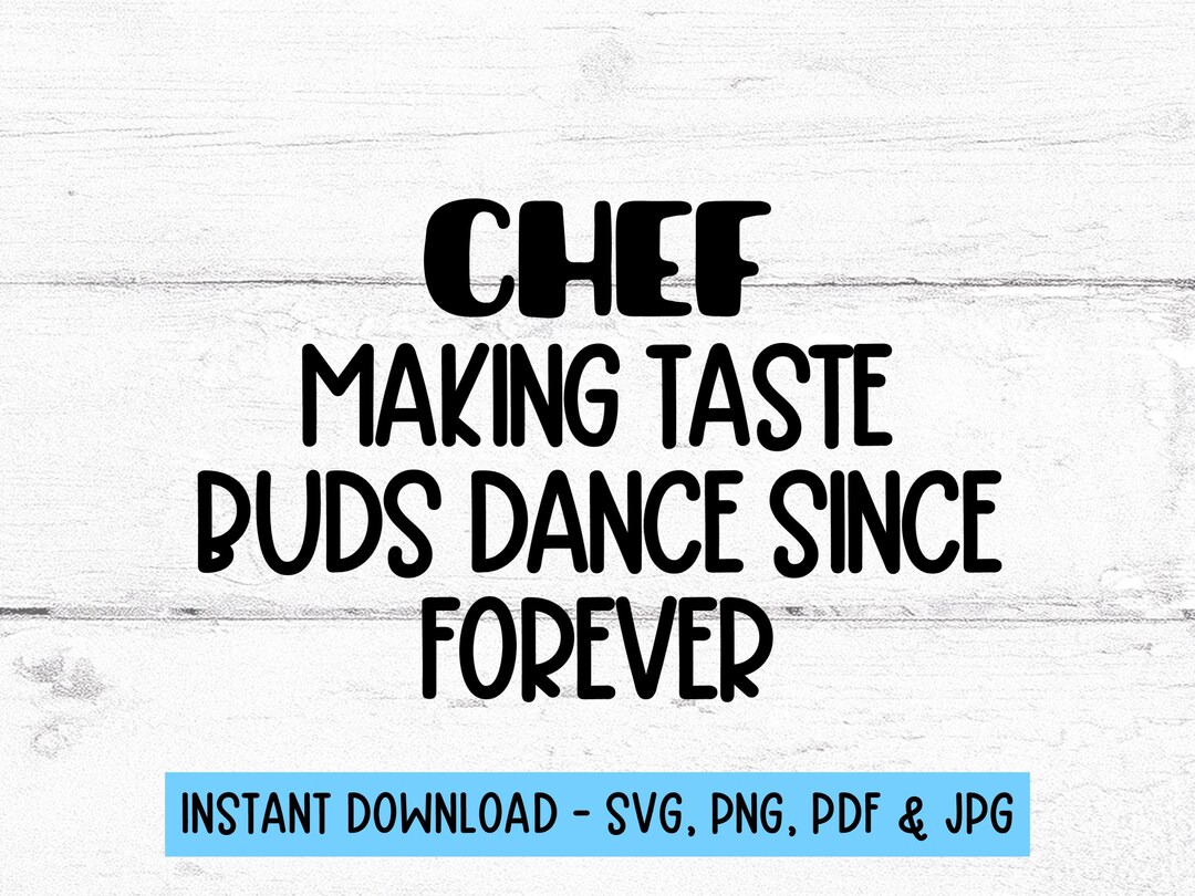 Chef SVG, Chef PNG, Chef Tshirt Svg, Chef Digital Files Svg, Chef Gift ...