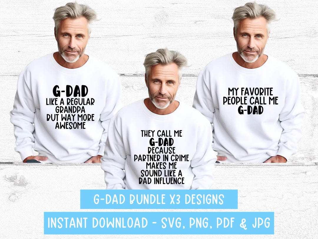 G-dad SVG Bundle, G-dad PNG, G-dad Grandpa Gifts, G-dad Design, Gift ...