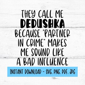 They Call Me Dedushka Svg, Dedushka SVG, Dedushka Png, Dedushka Designs ...