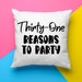 Thirty-one Reasons to Party SVG, 31st Birthday Svg, 31st Png, 31st ...
