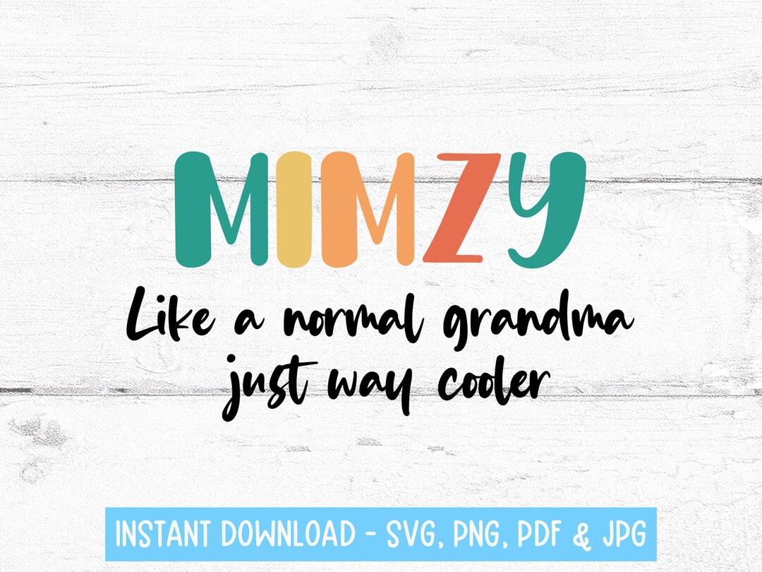 Mimzy SVG, Mimzy PNG, Mimzy Grandma Gifts, Mimzy Design, Gift for Mimzy ...
