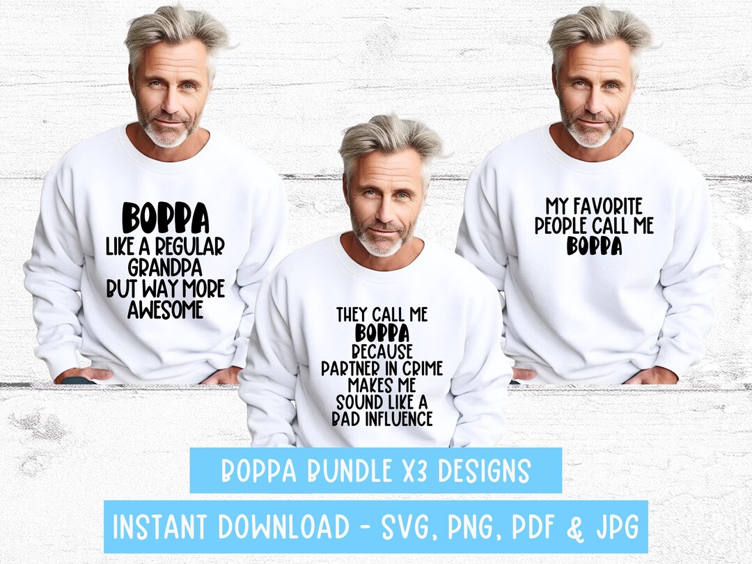 Boppa SVG Bundle, Boppa PNG, Boppa Grandpa Gifts, Boppa Design, Gift ...