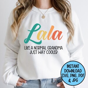Lala SVG, Lala Cut File, Lala Design, Grandma SVG, Gift for Lala ...