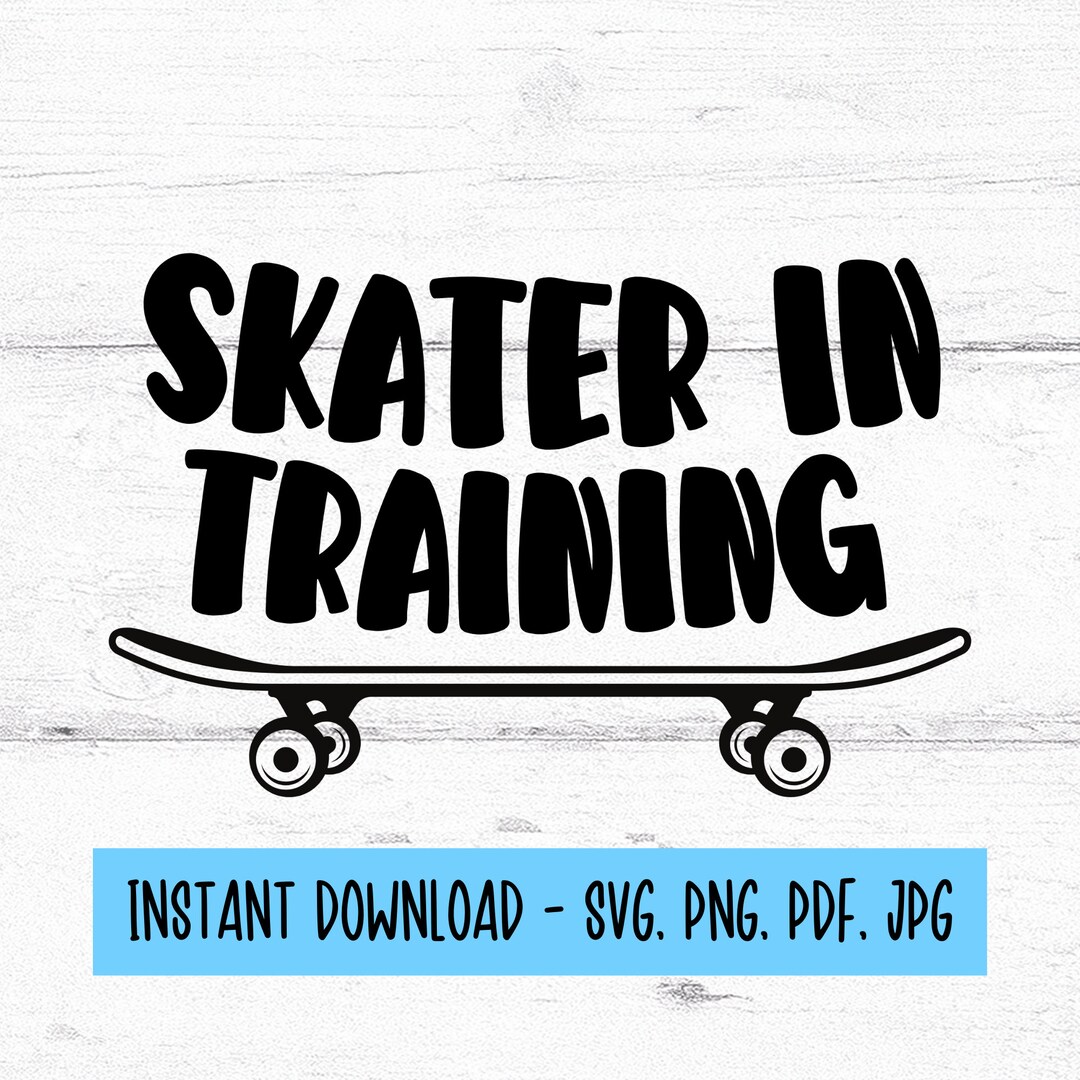 Skater in Training SVG, Skateboarding Svg, Skater Svg, Skateboard ...