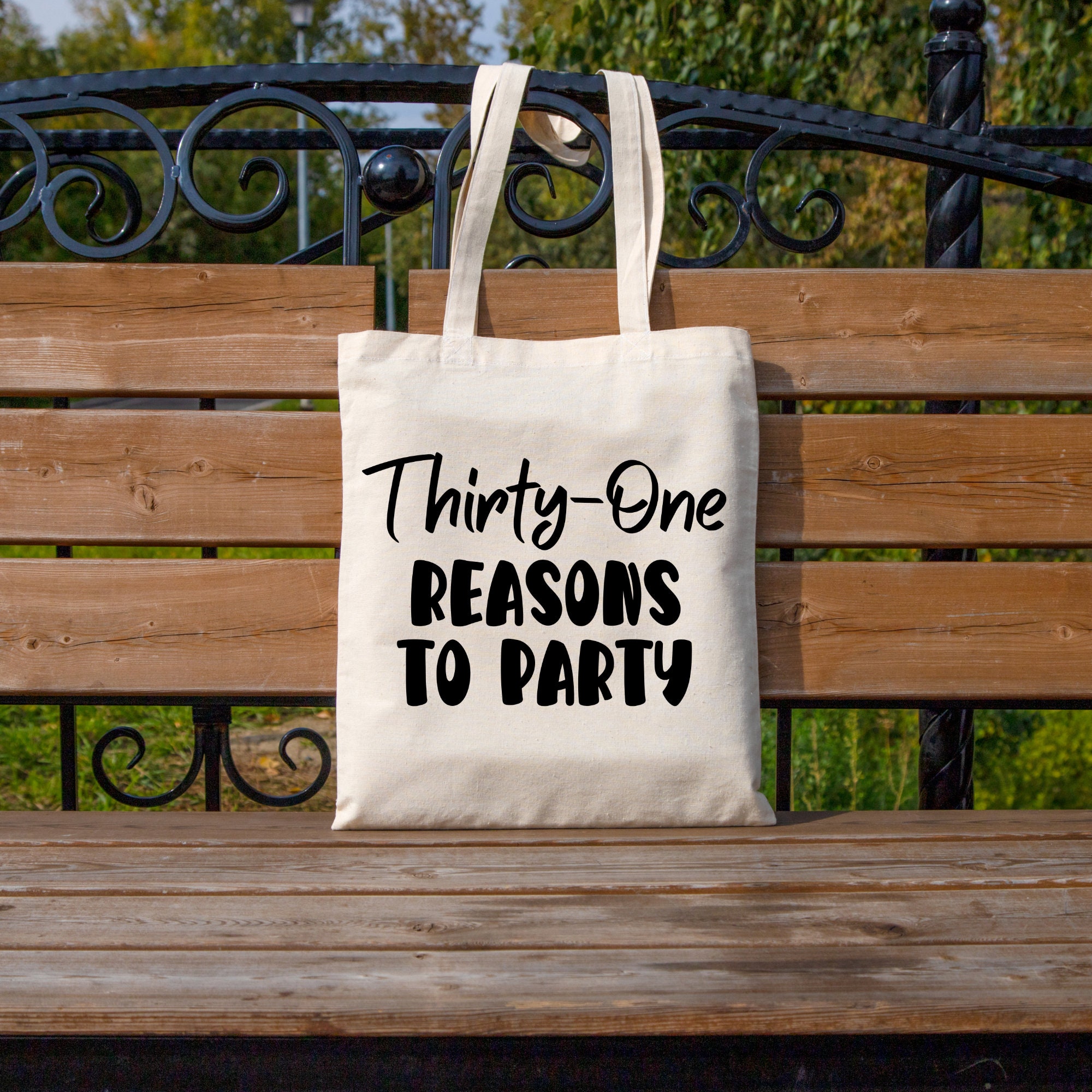 Thirty-one Reasons to Party SVG, 31st Birthday Svg, 31st Png, 31st ...