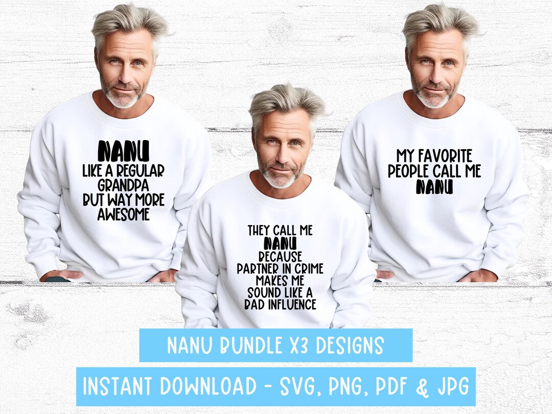 Nanu SVG Bundle, Nanu PNG, Nanu Grandpa Gifts, Nanu Design, Gift for ...