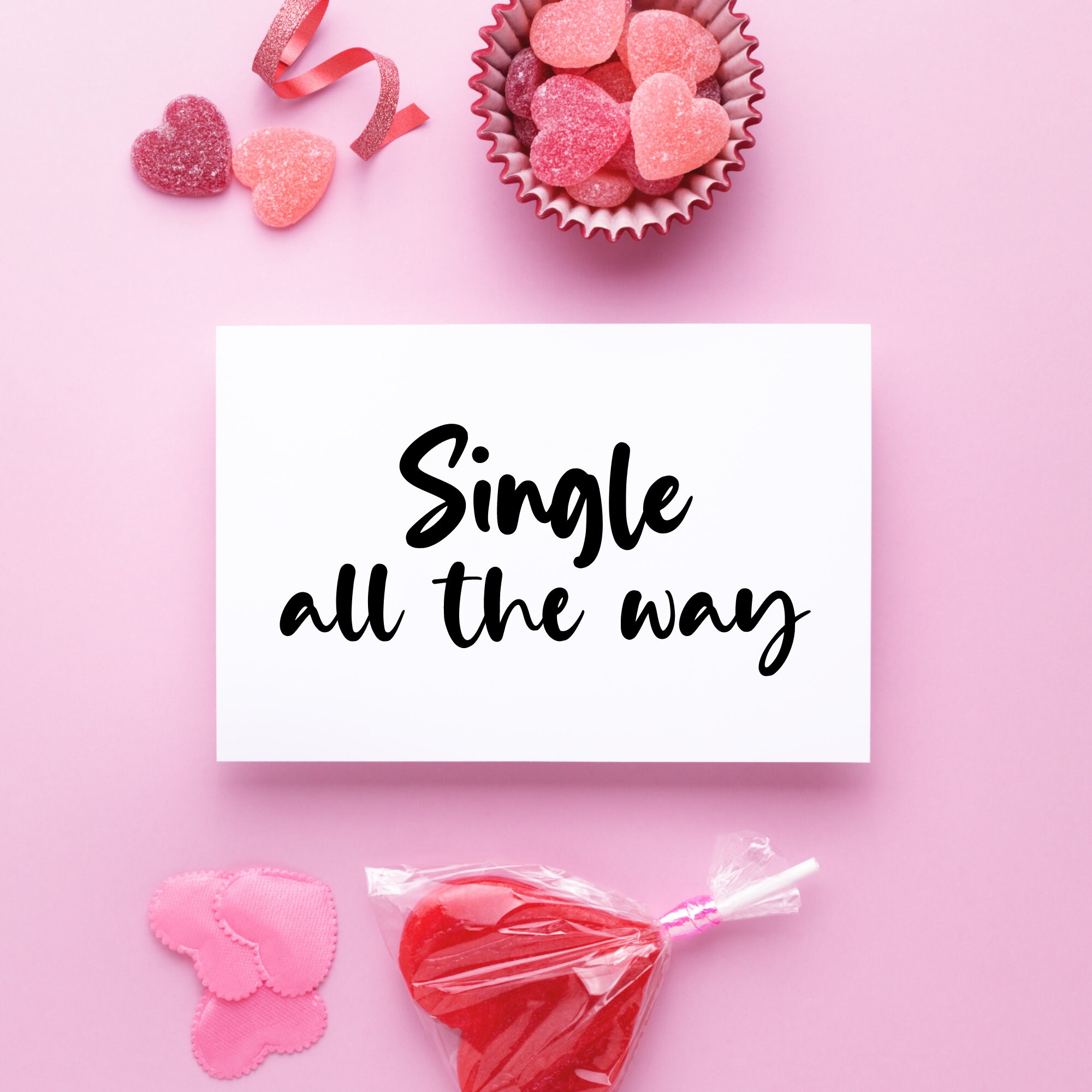 Single All the Way Svg, Single All the Way Png, Single Svg, Digital ...