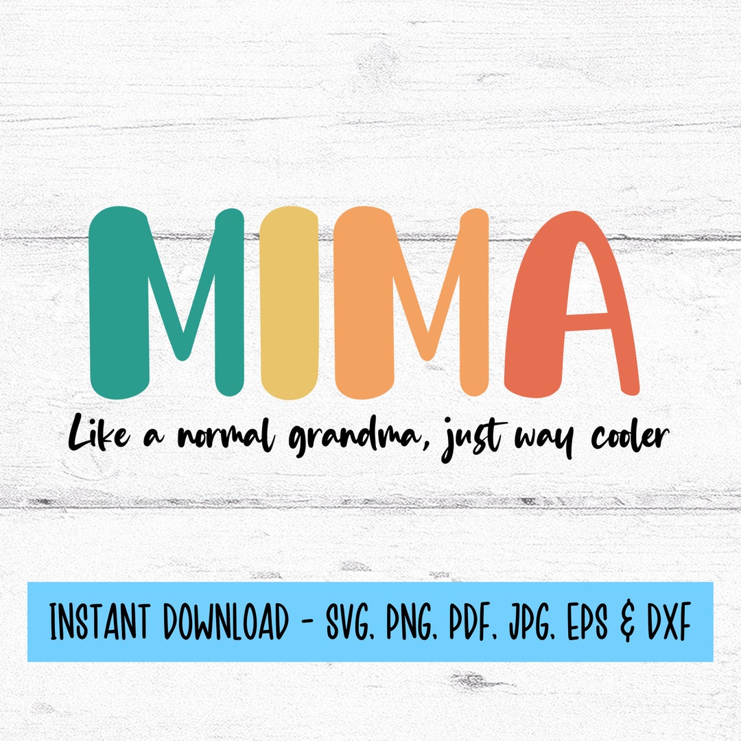 Mima SVG, Mima Cut File, Mima Design, Grandma SVG, Gift for Mima ...
