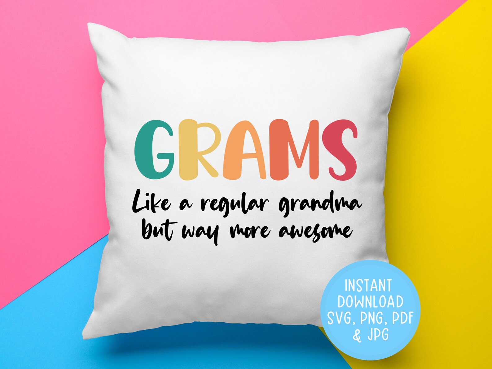 Grams SVG, Grams PNG, Grams Grandma Gifts, Grams Design, Gift for Grams ...