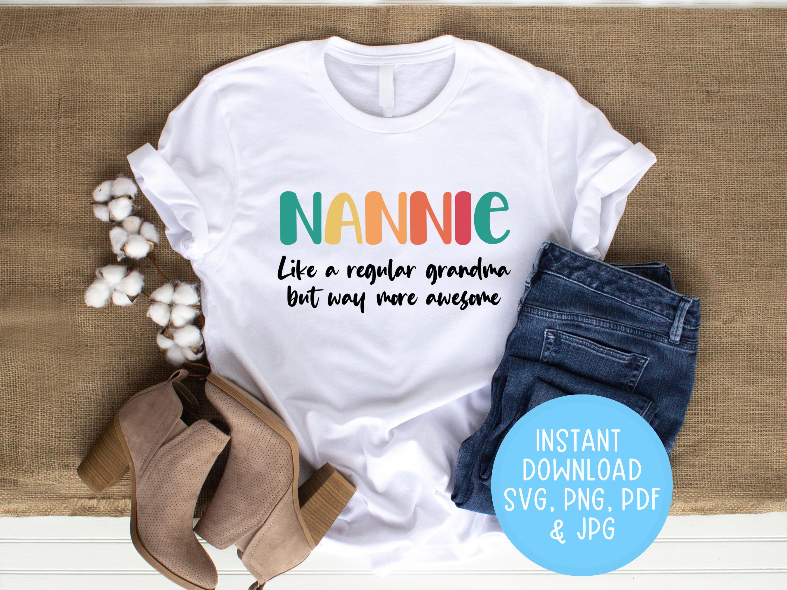 Nannie SVG, Nannie PNG, Nannie Grandma Gifts, Nannie Design, Gift for ...