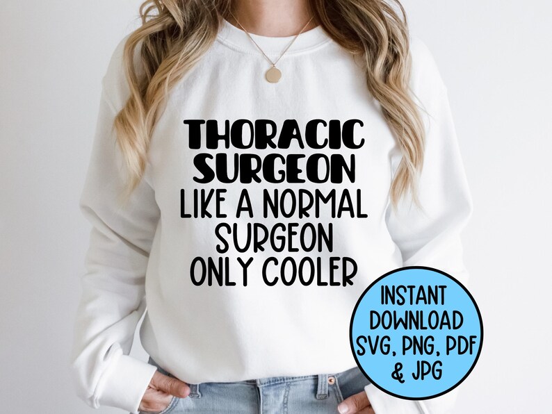 Thoracic Surgeon SVG, Thoracic Surgeon Digital Files Svg, Surgeon SVG ...