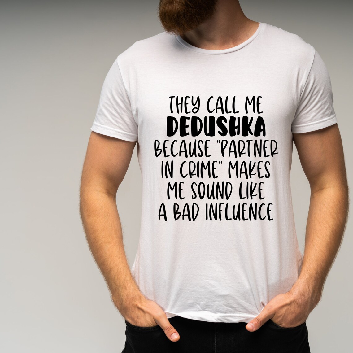 They Call Me Dedushka Svg, Dedushka SVG, Dedushka Png, Dedushka Designs ...