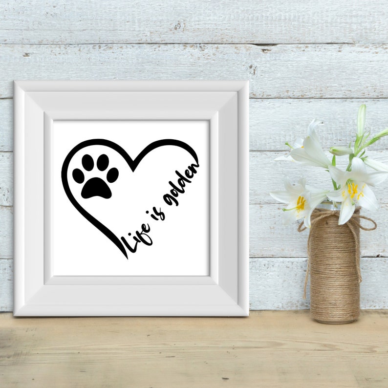 Life is Golden Svg, Golden Retreiver Svg, Golden Labrador Svg, Digital ...