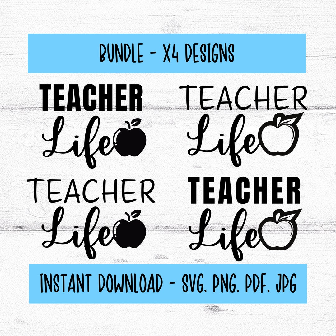 Teacher Life Svg, Teacher Svg, Teacher Png, Teacher Svg Bundle, Teacher ...