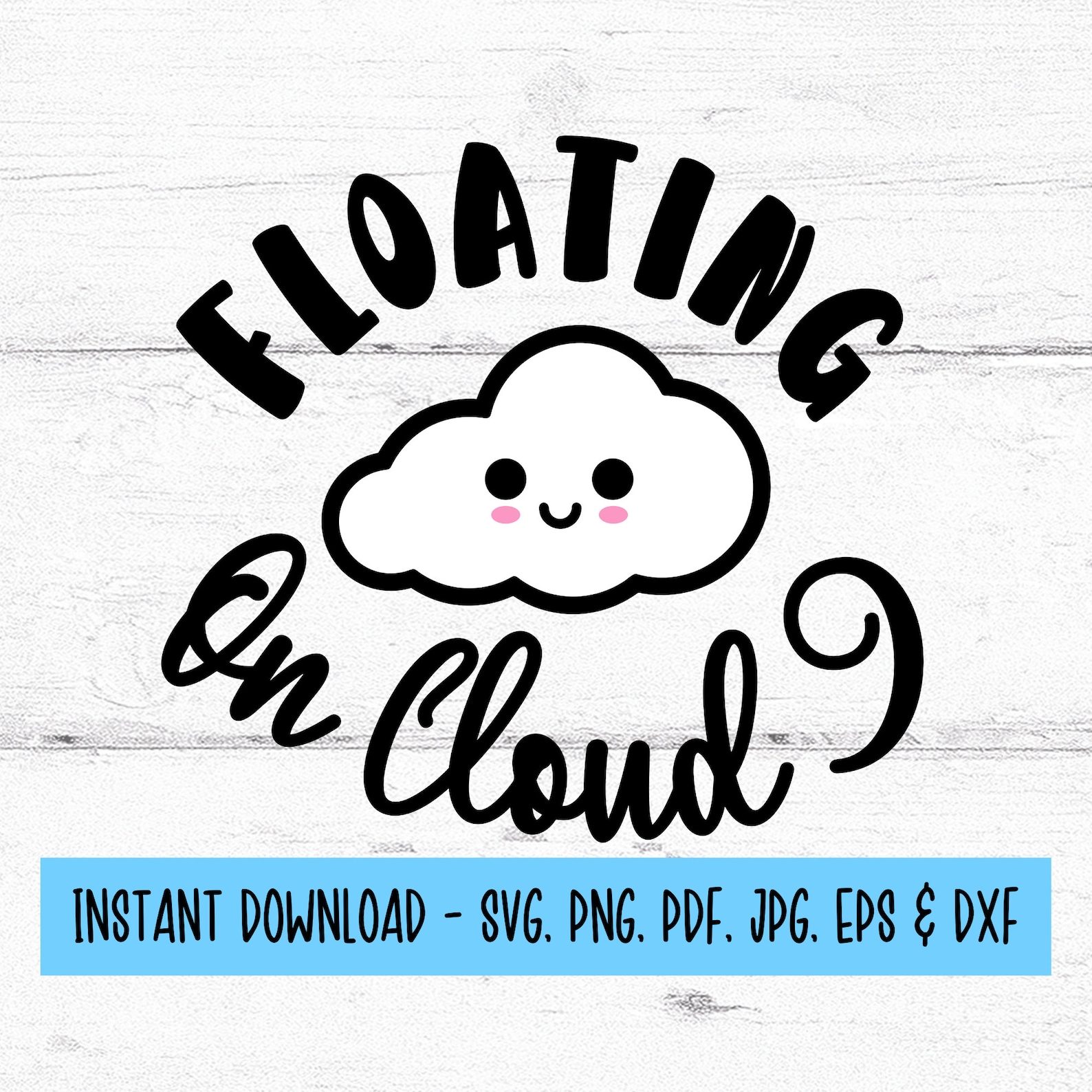 Cloud 9 Birthday Shirt SVG, Floating on Cloud 9 Svg, Digital Files Svg ...