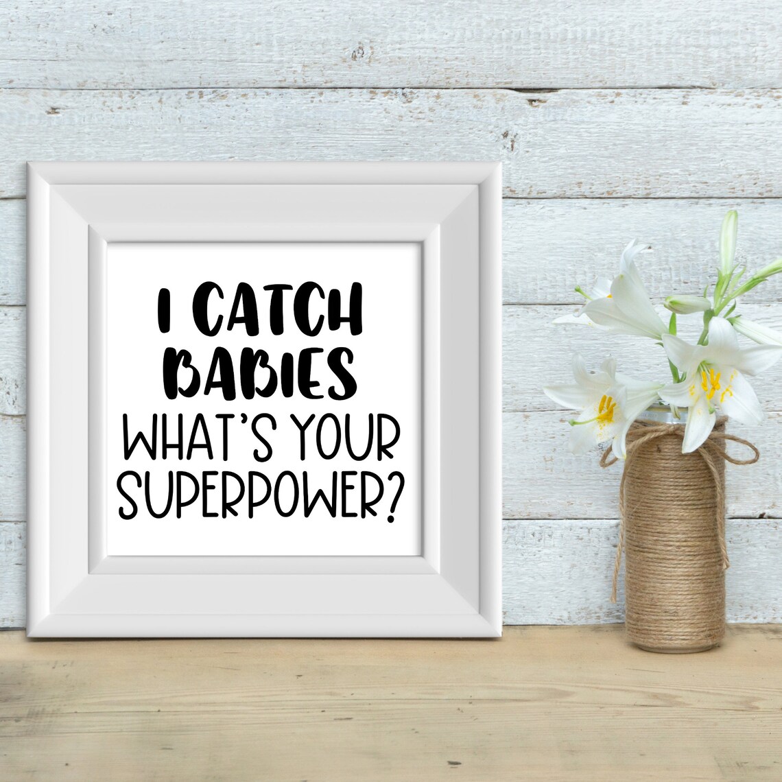 I Catch Babies What's Your Superpower SVG, Midwife SVG, Obstetrician ...