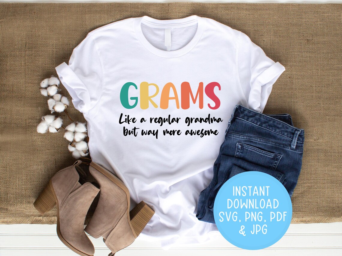 Grams SVG, Grams PNG, Grams Grandma Gifts, Grams Design, Gift for Grams ...