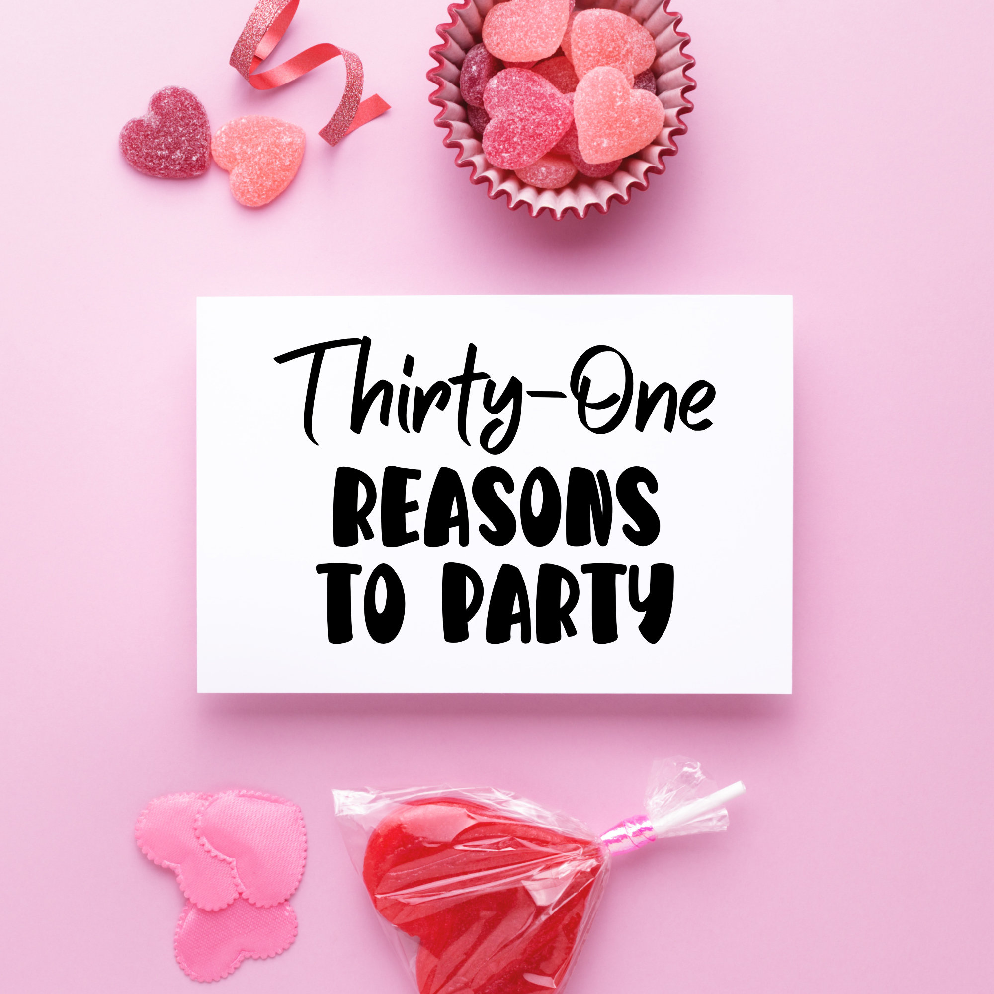 Thirty-one Reasons to Party SVG, 31st Birthday Svg, 31st Png, 31st ...