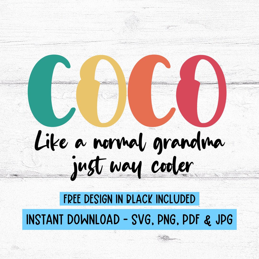 Coco SVG, Coco Grandma Gifts, Coco Design, Grandma SVG, Gift for Coco ...
