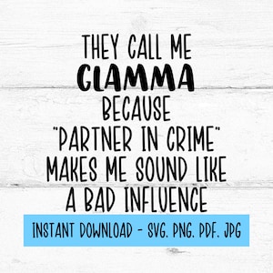 They Call Me Glamma Svg, Glamma SVG, Glamma Png, Glamma Designs ...