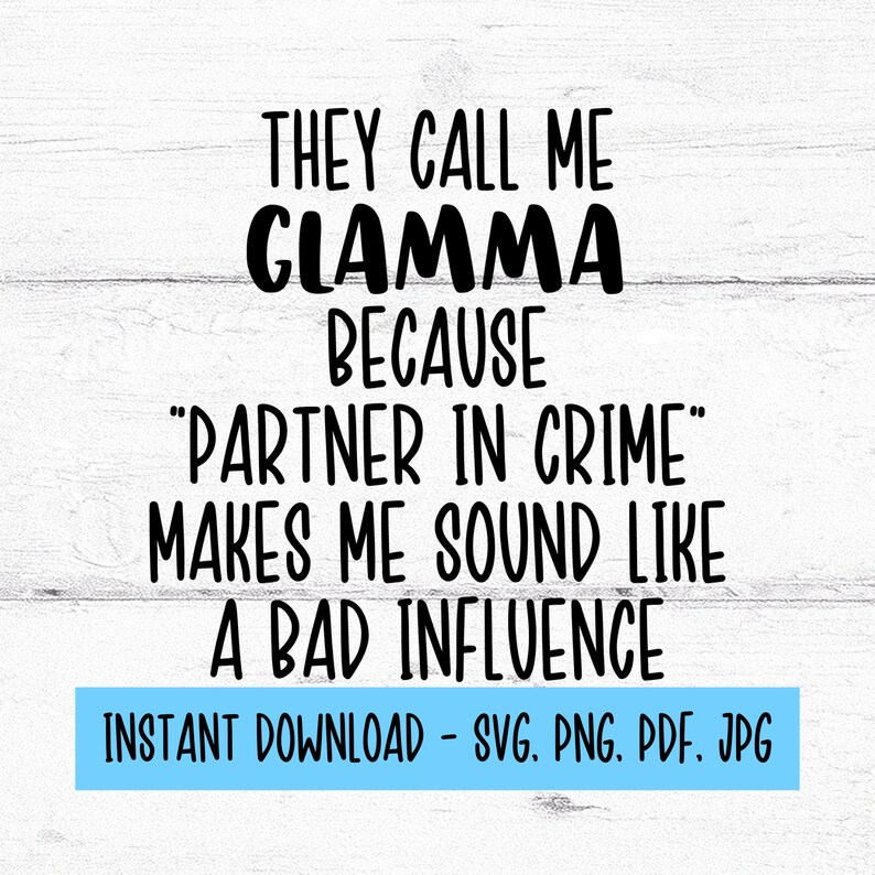 They Call Me Glamma Svg, Glamma SVG, Glamma Png, Glamma Designs ...