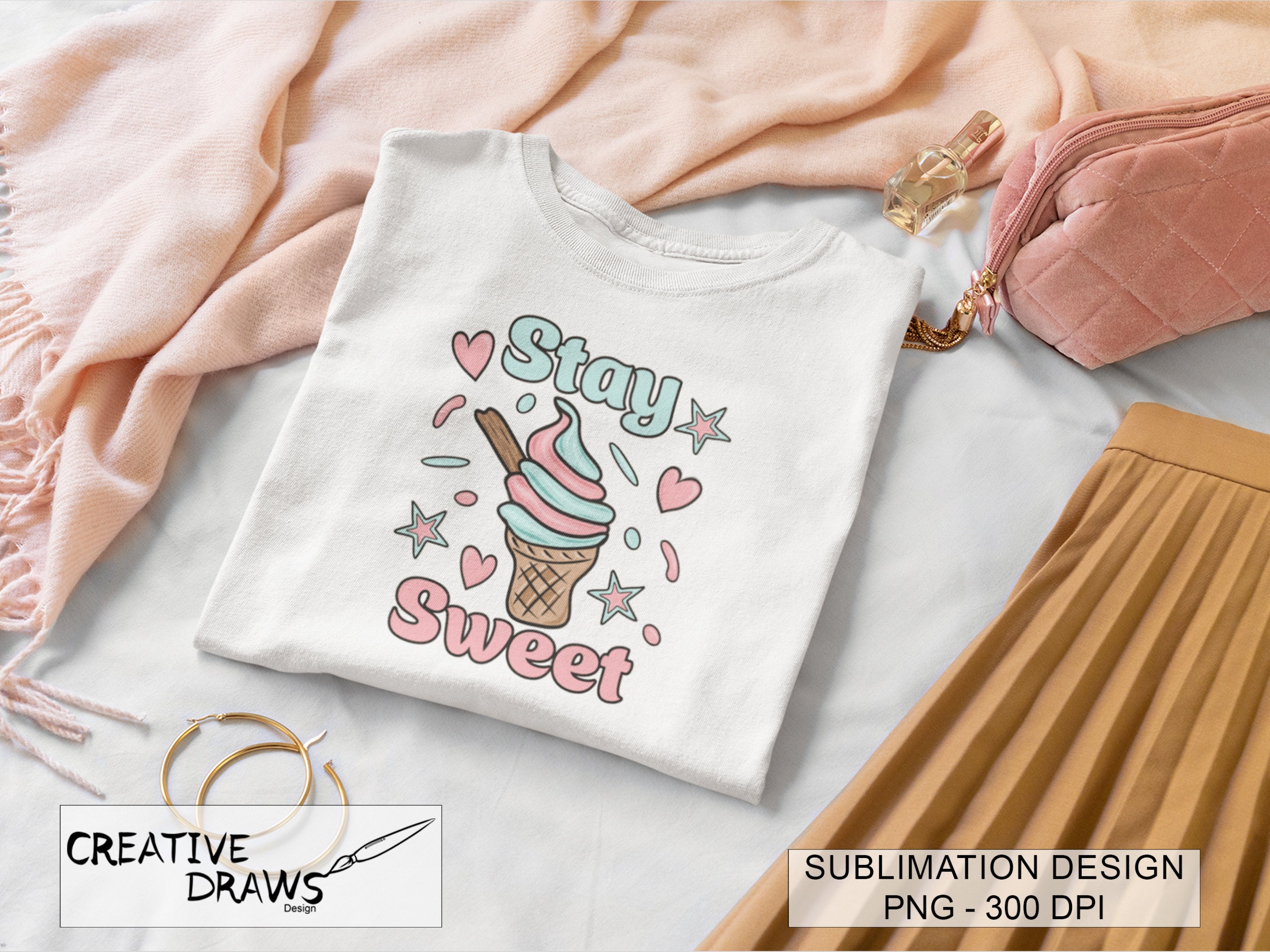 Stay Sweet Ice Cream and Sprinkles PNG Sublimation, PNG Sublimation ...