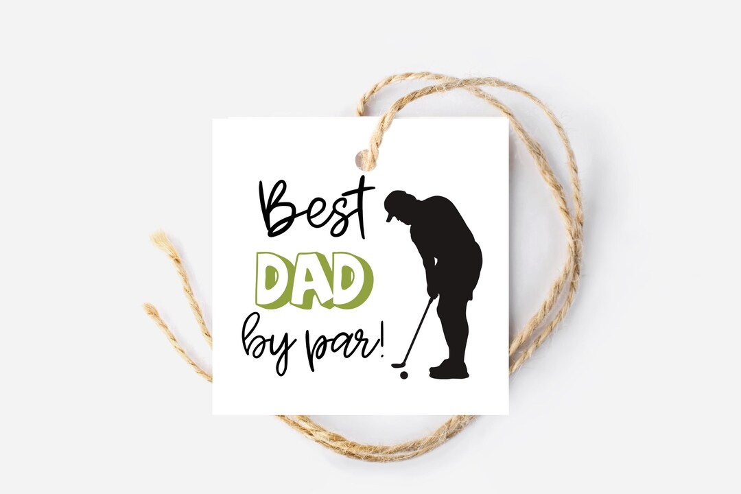 Fathers Day Golf Gift Tag, Printable Best Dad by Par, Favor Tag, Sports ...