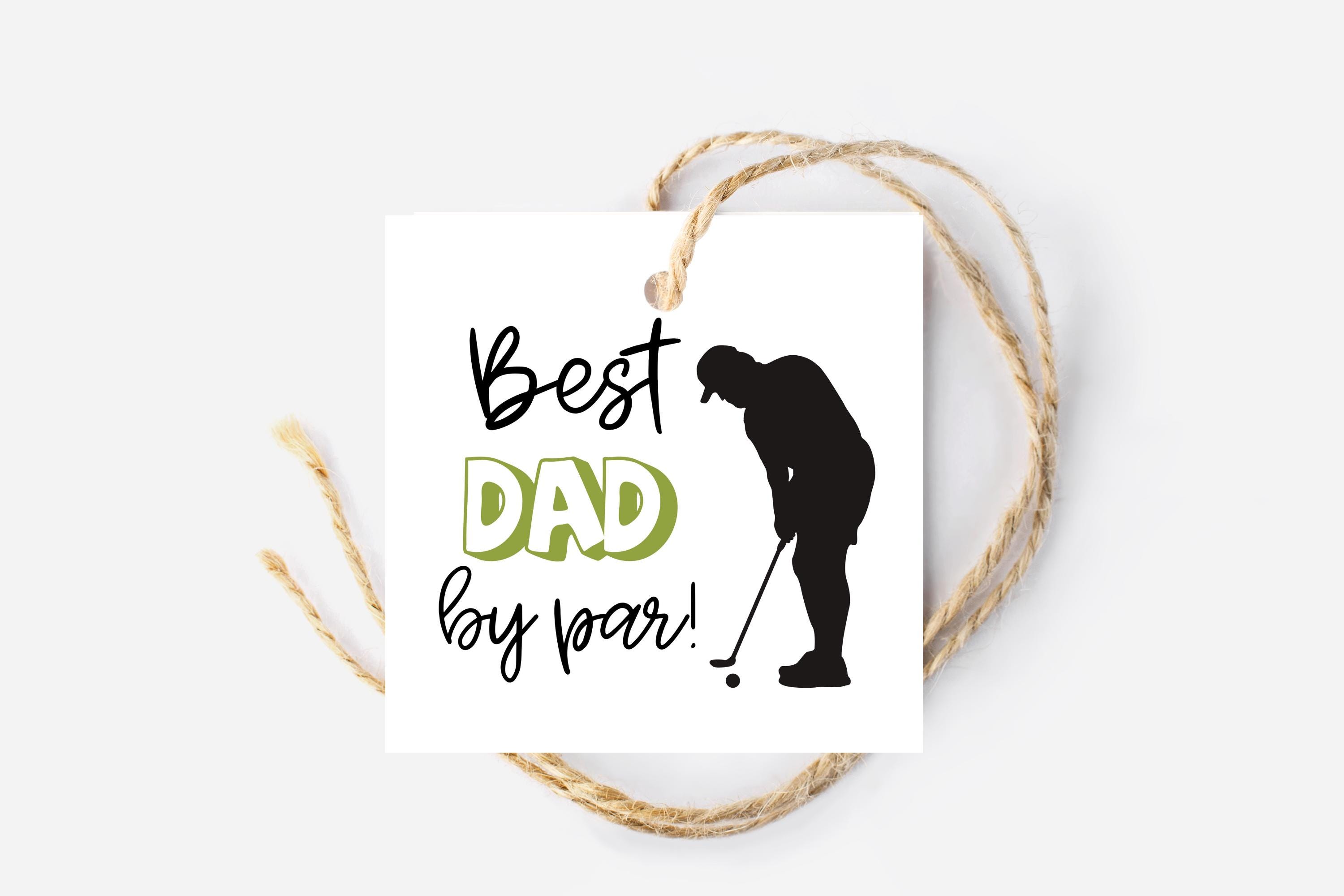 Fathers Day Golf Gift Tag, Printable Best Dad by Par, Favor Tag, Sports ...