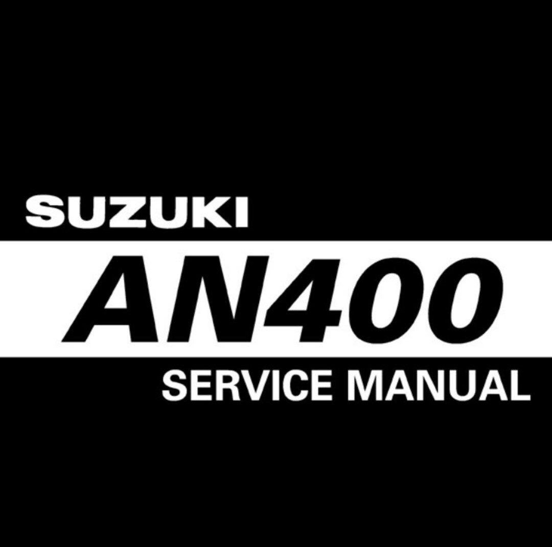 Suzuki AN 400 K3 Burgman Service Manual 390 Pages - Etsy