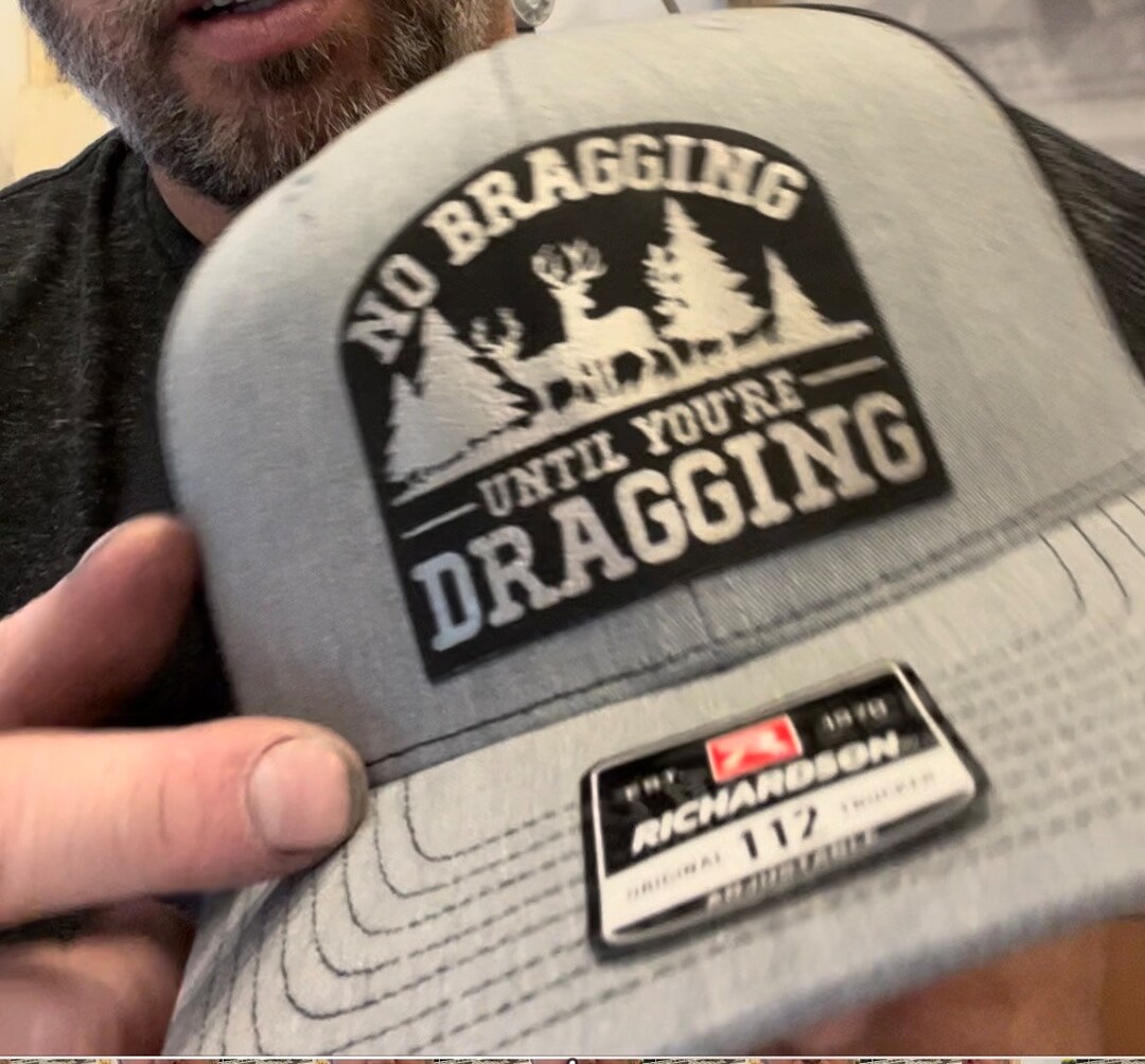 Custom Leather Patch No Bragging Until You're Draggins Custom Hat ...