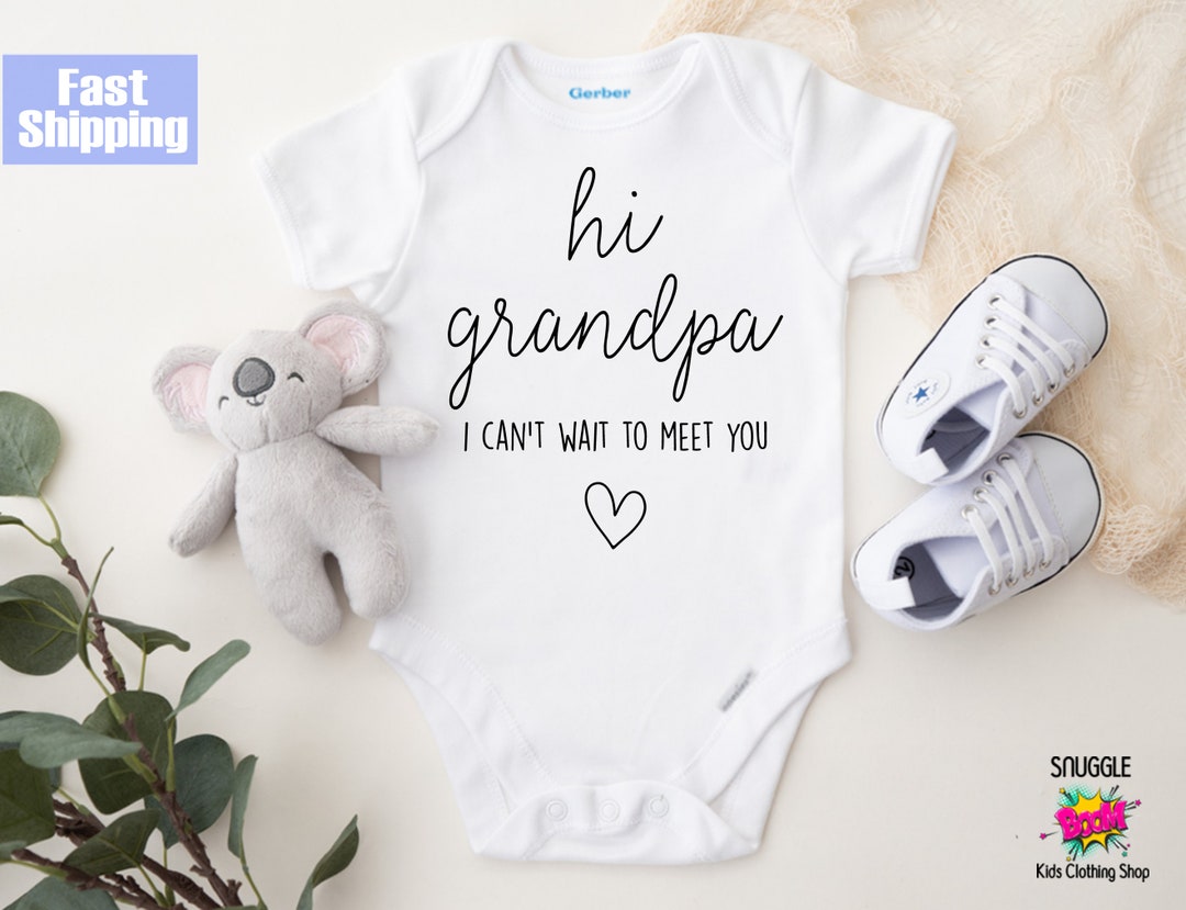 Hi Grandpa I Can't Wait to Meet You Onesie® - Cute Custom Onesie ...