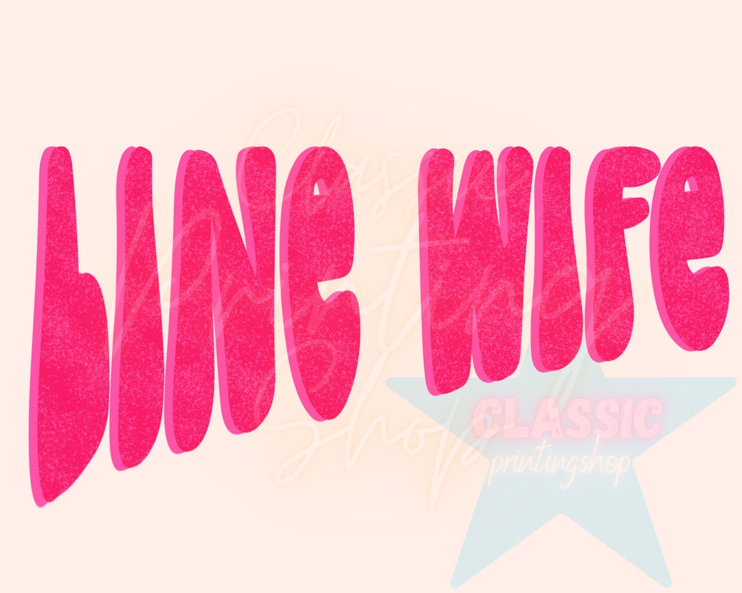Line Wife Sublimation Design Download, Occupation Digital Design ...