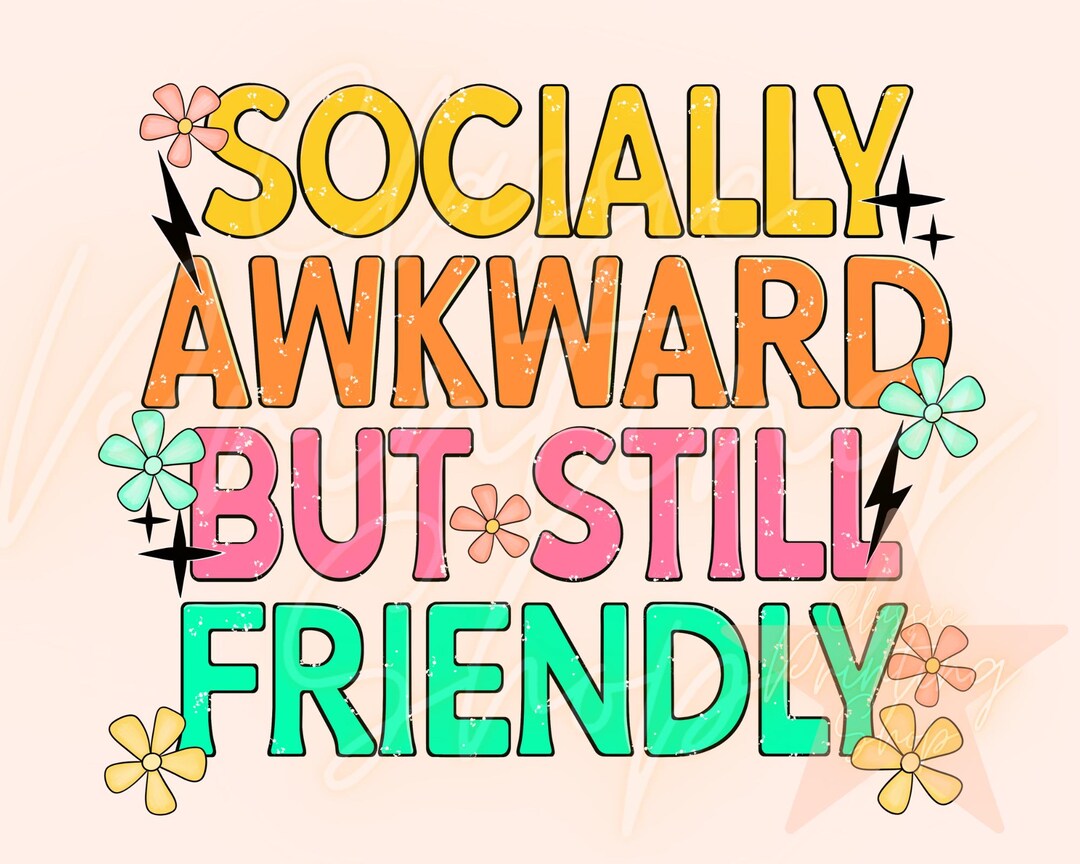 Socially Awkward Png Png-funny Sublimation Digital Design Download ...