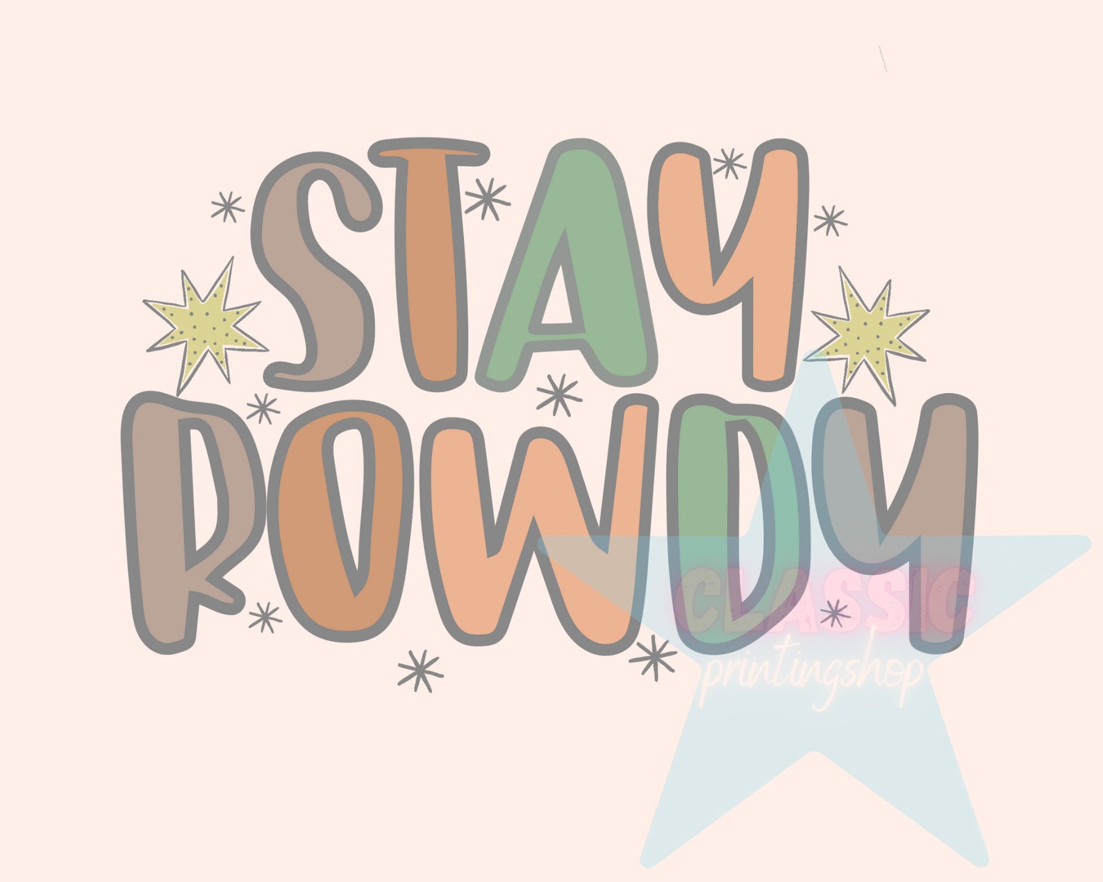 Stay Rowdy Sublimation Design Downloads Hippie PNG Boho - Etsy