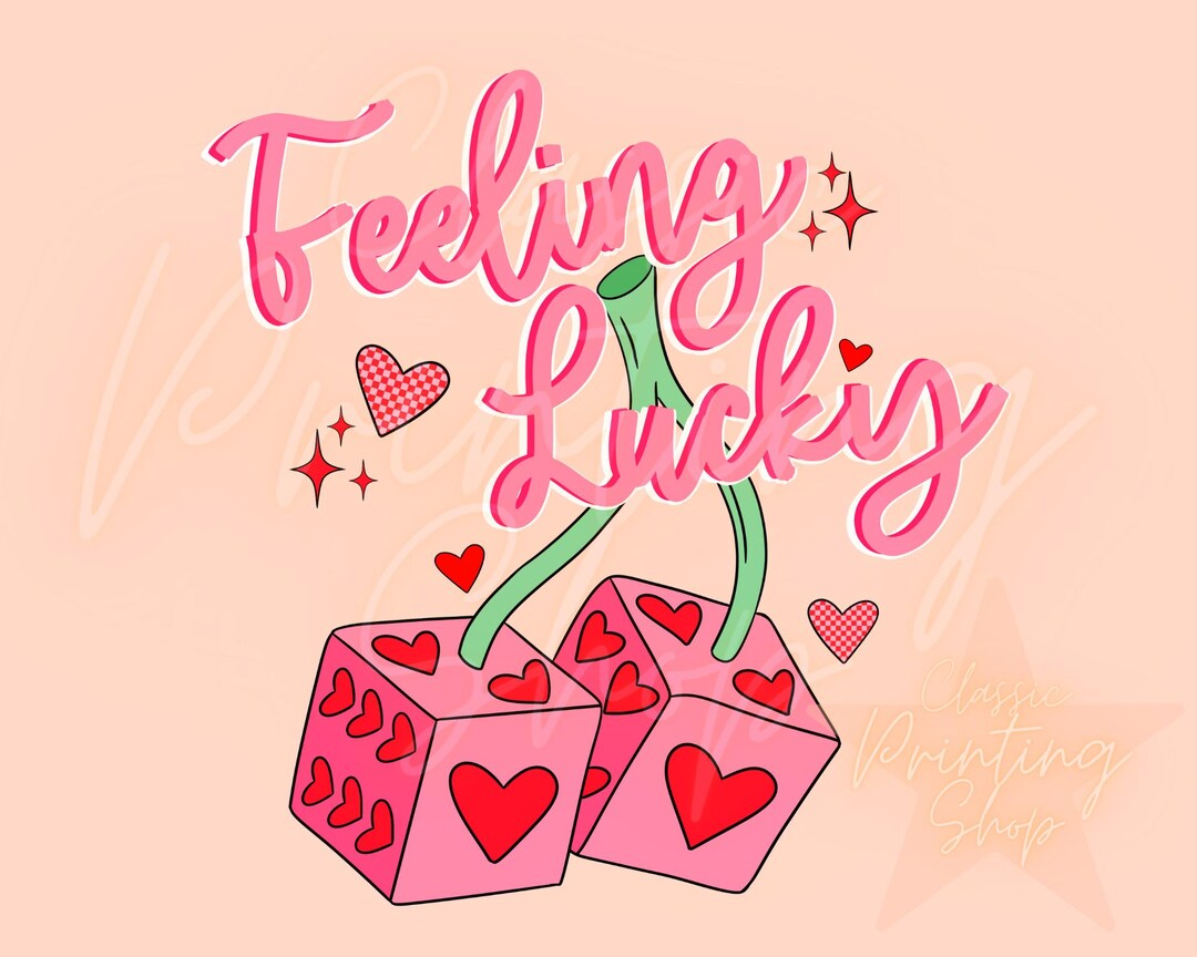 Feeling Lucky Png- Sublimation Design Download, Valentines Png, Lucky ...