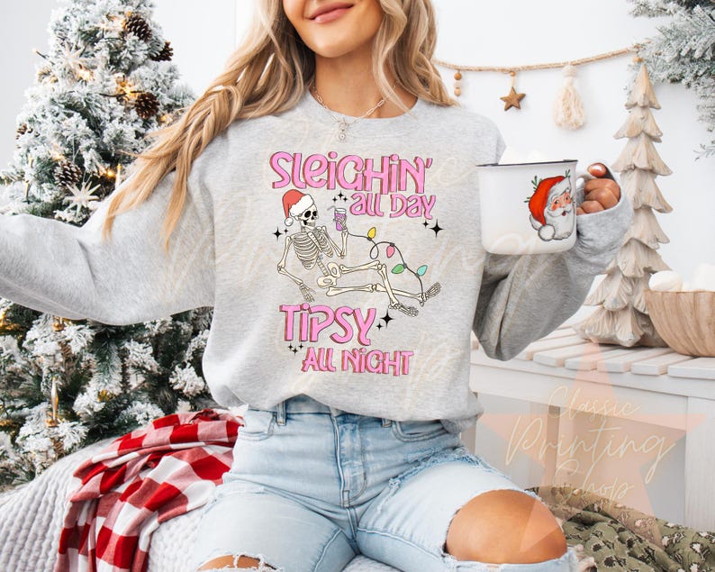 Sleighin All Day Tipsy All Night Png-digital Download, Funny Png, Retro ...