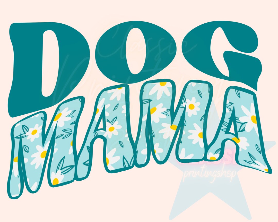 Dog Mama PNG, Sublimation Designs Downloads, Retro Png, Dog Mom Png ...