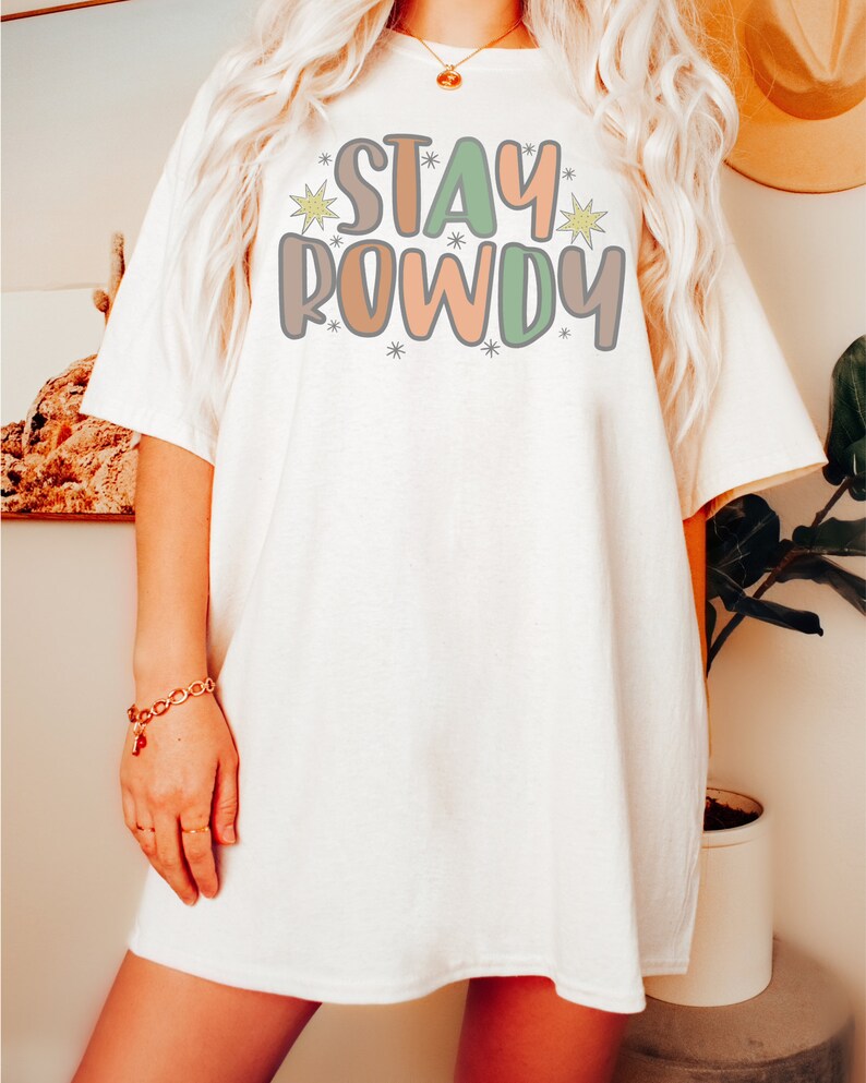 Stay Rowdy Sublimation Design Downloads Hippie PNG Boho - Etsy